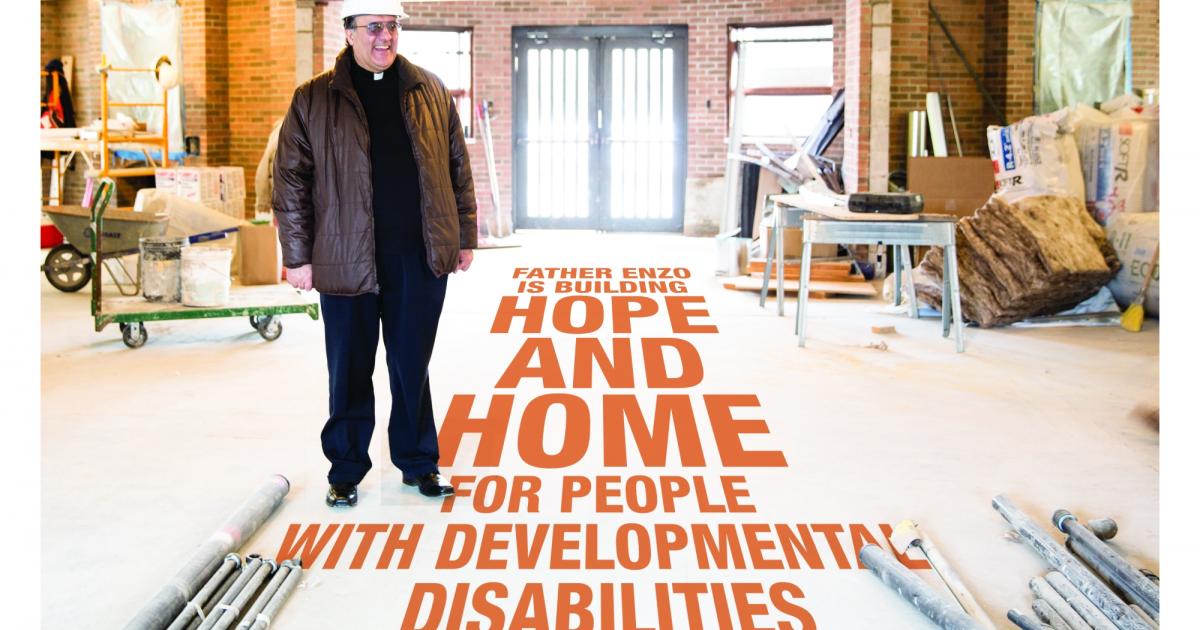 Father Enzo is building hope and home for people with developmental ...