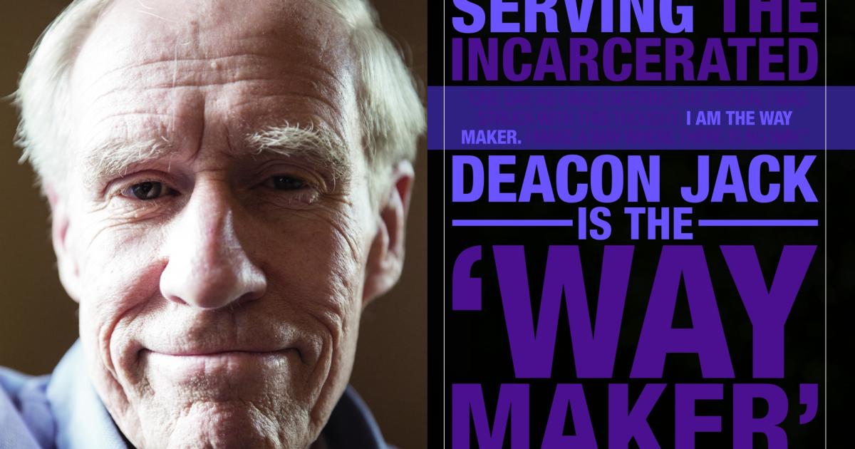 Serving the Incarcerated, Deacon Jack is the "Way Maker" | Faith Magazine